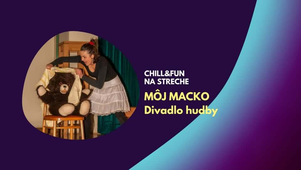 ⭐ HARAVARA - Kam s deťmi - Divadlo hudby - Môj Macko